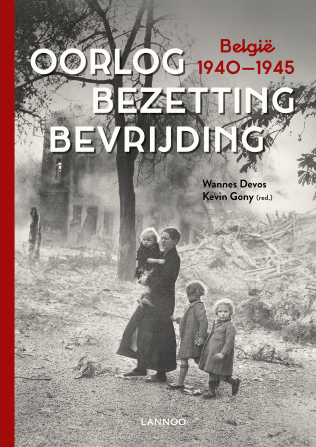 Oorlog. Bezetting. Bevrijding | Lannoo Publishers